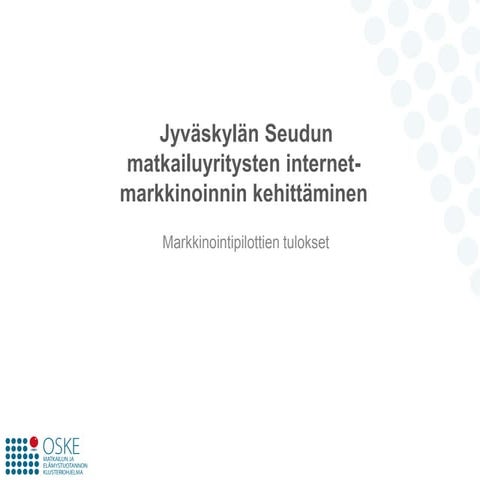 Internet-markkinointi matkailuyrityksille | PPT