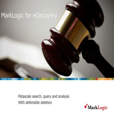 Mark logic ediscovery and governance v1 | PPT