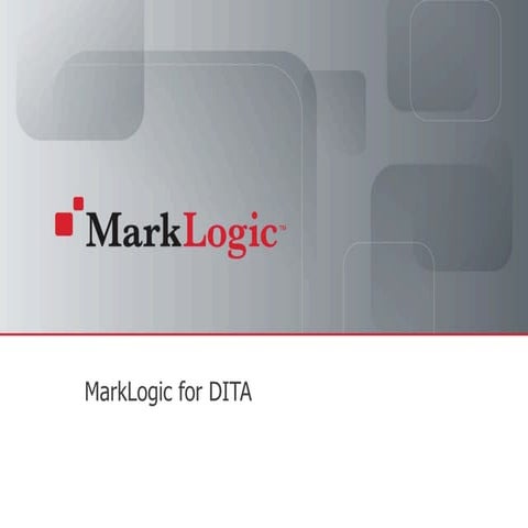 Mark logic for dita | PDF