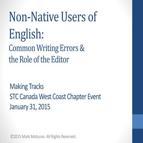 Non-native users of English--Common writing mistakes and the role of the editor | PPTX
