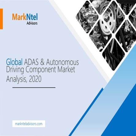 ADAS & Autonomous Driving Components Market Demand | PPTX