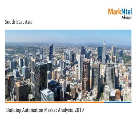 South East Asia Building Automation Market Analysis, 2020 | PPT