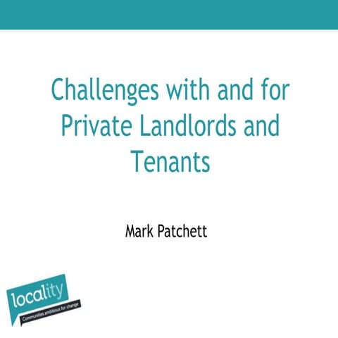 Mark Patchett - Landlords and Tenants | PPT