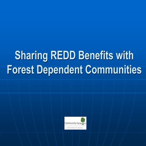Sharing REDD Benefits with Forest Dependent Communities | PDF