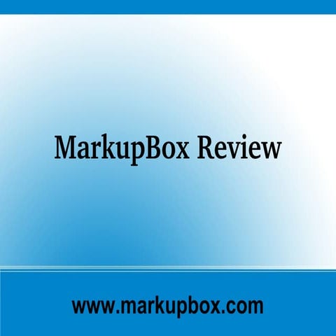 Markupbox Review | PPT