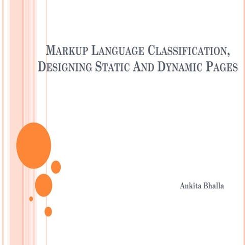 Markup Language Classification Designing Static And Dynamic Pptx Web Design And Html Internet