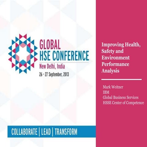 Improving Health, Safety and Environment Performance Analysis | Mark ...