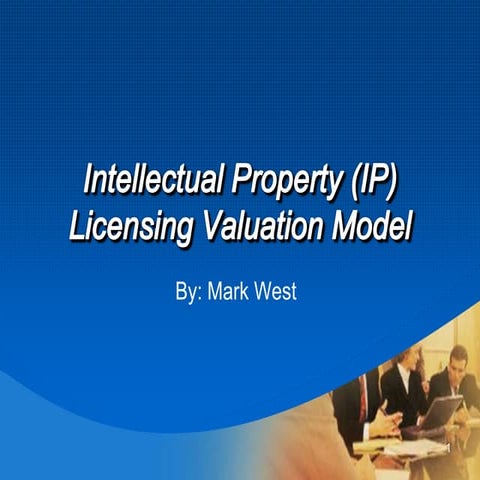 Intellectual Property Licensing Valuation Model | PPT
