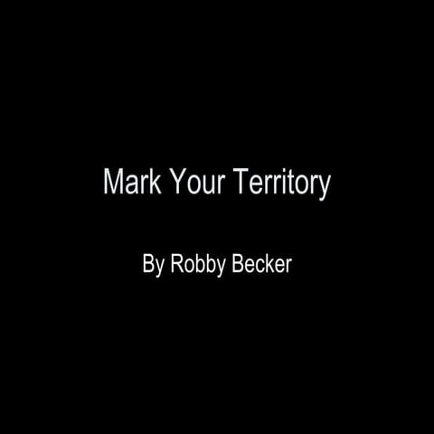 Mark your territory | PPT