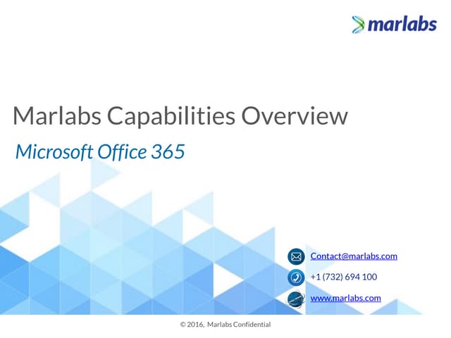 Marlabs Capabilities Overview Microsoft Office 365 Ppt 8969