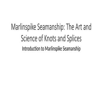 336045223-Ropemanship-and-Knot-Tying.ppt