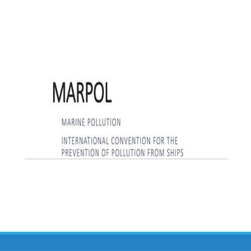 Công ước Marpol 73_78.pptx( công ước hàng hải) | PPTX