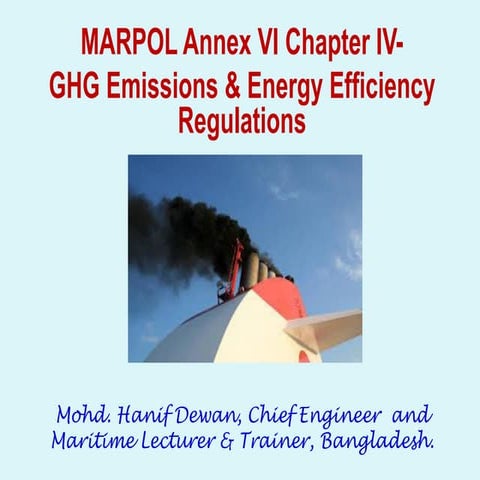 Marpol Annex VI Chapter IV- GHG Emissions and Energy Efficiency ...