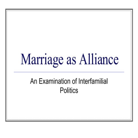 Marriage as Alliance | PPT
