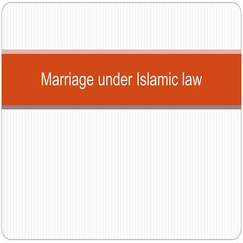 Marriage-under-islamic-law-27022023-113237am-09102023-100017am.pptx