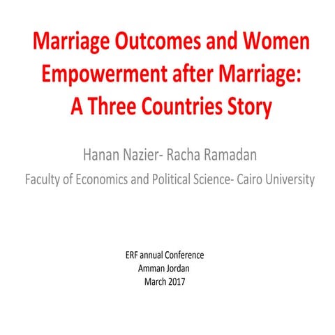 Marriage Outcomes and Women Empowerment after Marriage: A Three ...