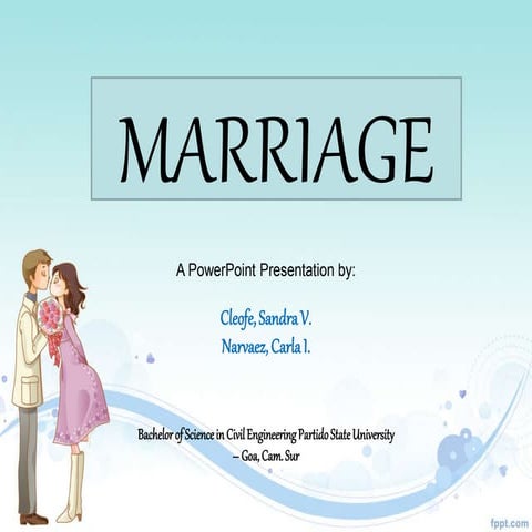 marriage,definition. purpose and its importance | PPTX