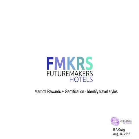 Marriott Rewards + Gamification | PPT