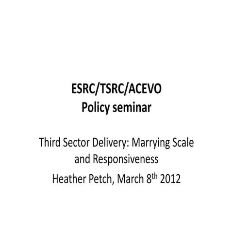 Marrying scale and responsiveness, Heather Petch | PPT