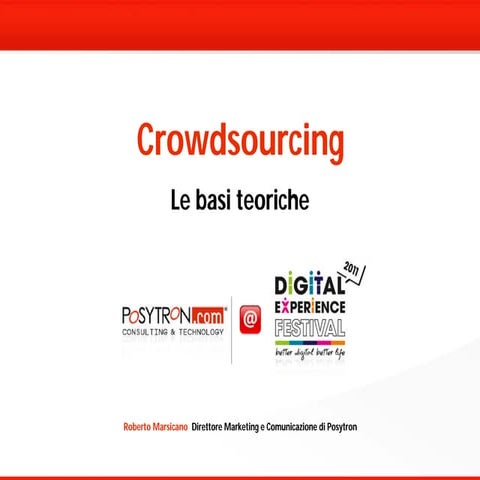 Roberto Marsicano “Crowdsourcing, le basi teoriche” | PPT