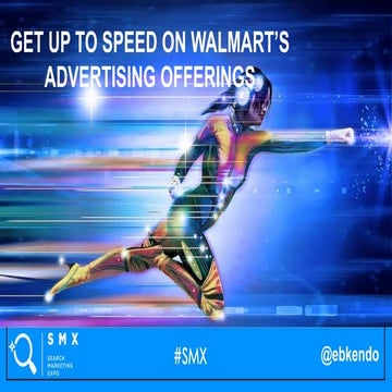 Get Up to Speed on Walmart's Advertising Offerings | PPTX | Business ...