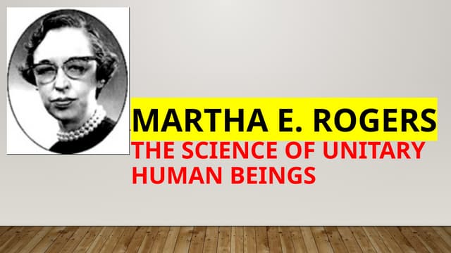 Martha rogers theory | PPTX