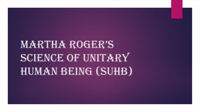Martha rogers theory | PPTX