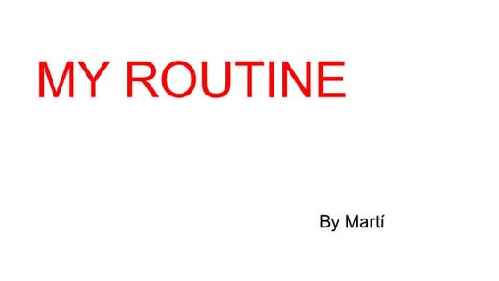 My routine | PPT