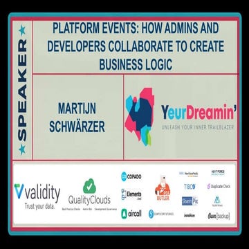 Platform Events: How developers and admins work together to implement ...