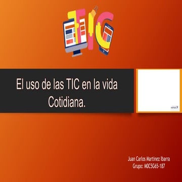 El uso de las TIC en la vida cotidiana.pptx