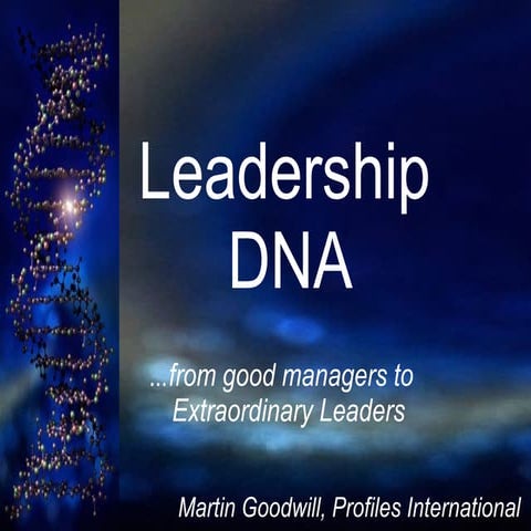 Martin Goodwill - Leadership DNA | PPT