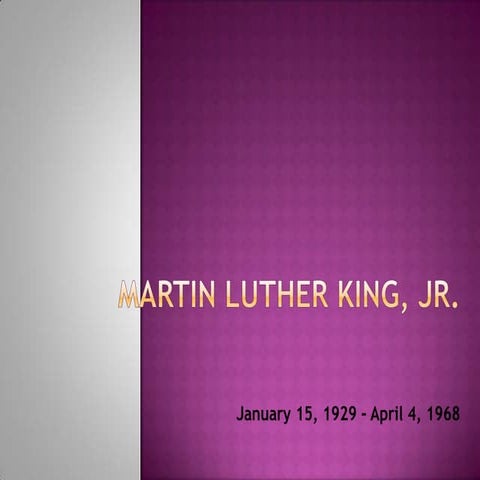 Dr. Martin Luther King, Jr. | PPT