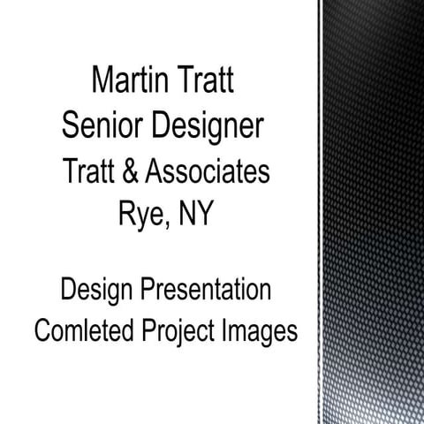 Martin Tratt Designer Tratt Associates | PPTX
