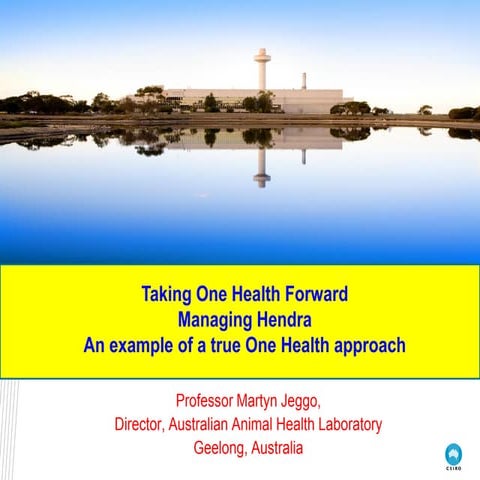 Taking One Health Forward: Managing Hendra, an Example of a True One ...