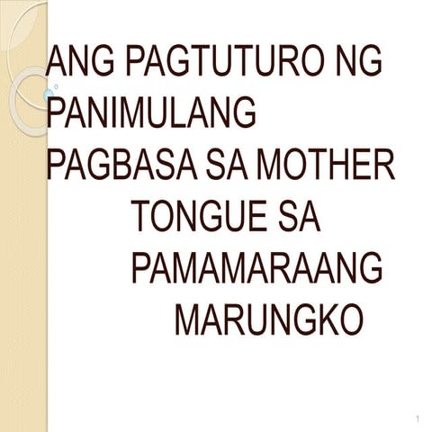 Marungko Approach.pptx