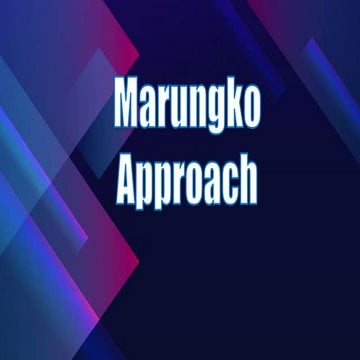 Marungko Approach.pptx