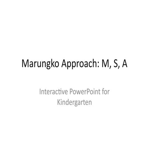 marungko approach_msa interactive powerpoint | PPTX