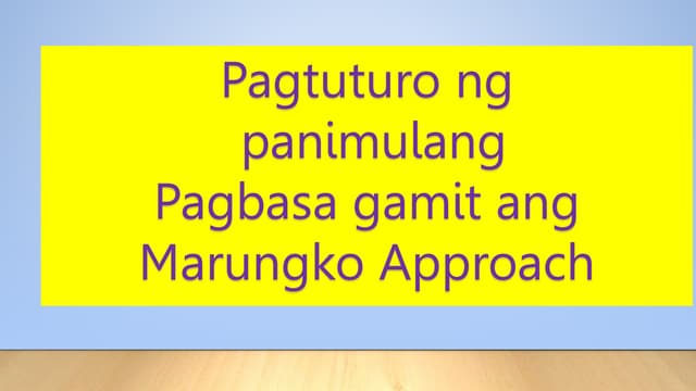 Marungko Approach.pptx