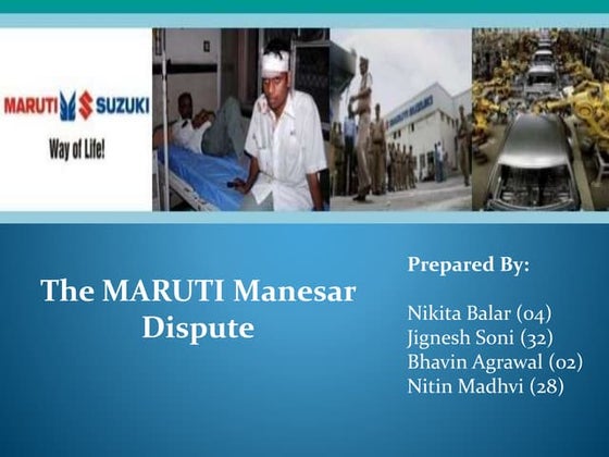 Case study on labour unrest at maruti suzuki | PPTX