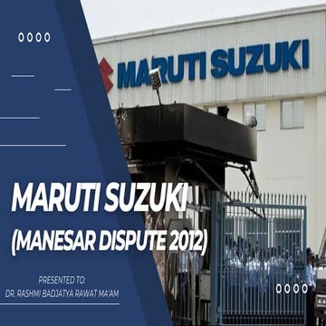 Maruti Suzuki Manesar Dispute learning pdf | PPT