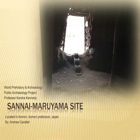 Sannai-Maruyama Prehistory Site | PPTX