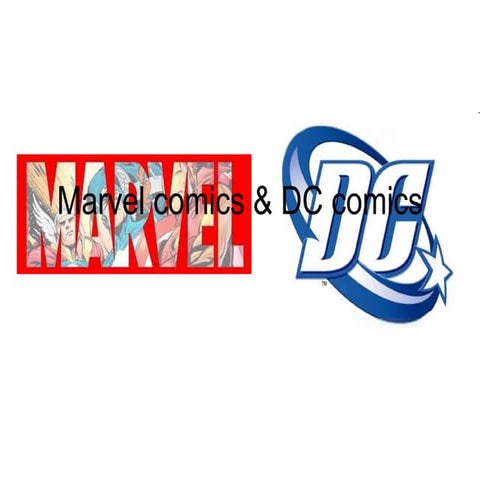 Marvel comics & dc comics | PPT