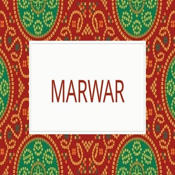 marwar ppt about marwa which is gorgeous.pptx