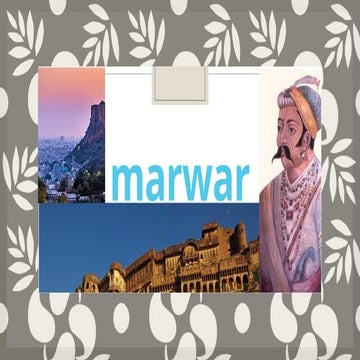 marwar, a beautiful and scenic region of india | PPTX