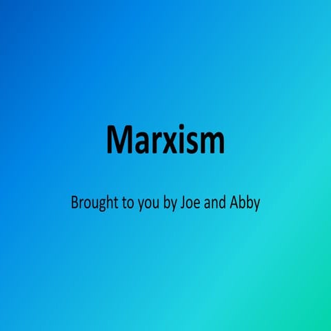 Marxism Explained: Karl Marx's Vision for a Classless Society | PPT