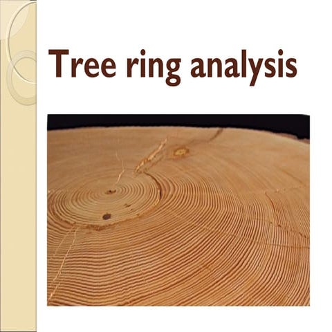 tree ring analysis ( master chronology , Dendrochronology) | PPT