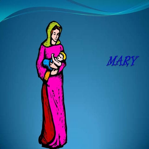 Mary Mother of God by Holly | PPTX | Christianity | Religion & Spirituality