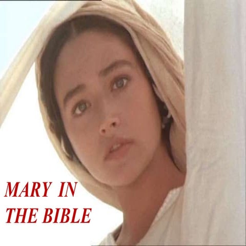 Mary in the bible | PPTX