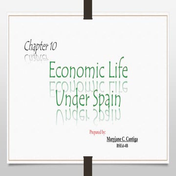 Economic life under Spain | PPTX