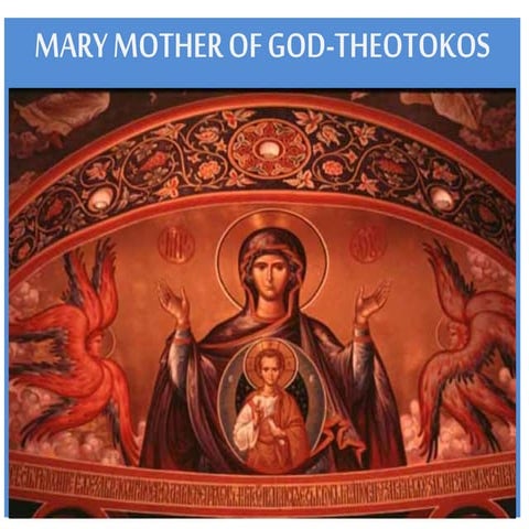 Mary mother of God | PPTX
